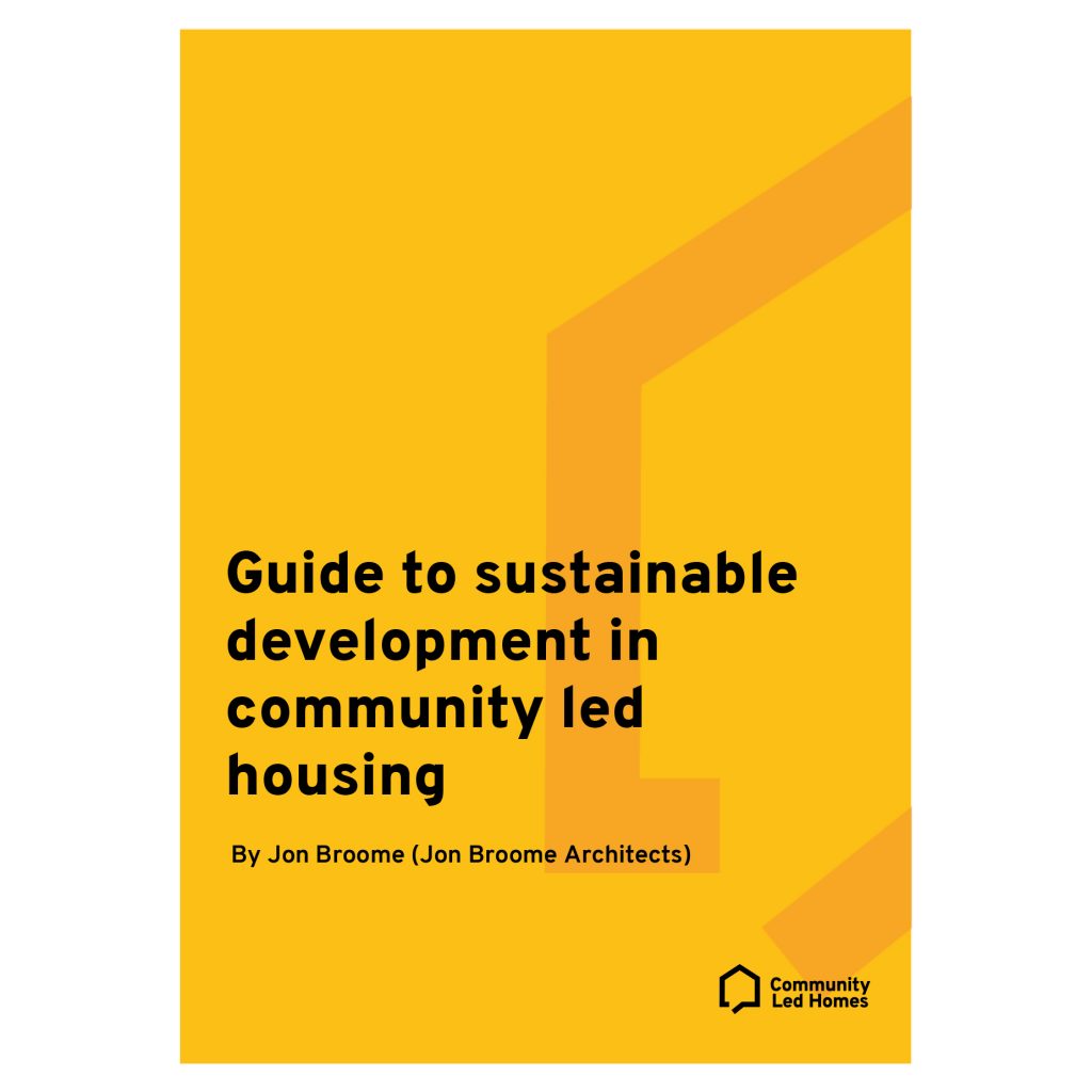 Guide to sustainable development in community led housing - Good Homes ...