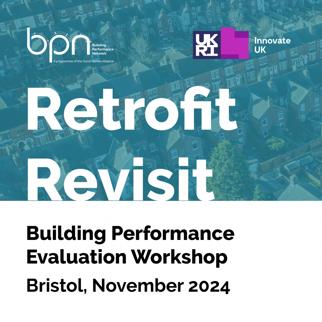 Retrofit Revisit Building Performance Evaluation Workshop Bristol