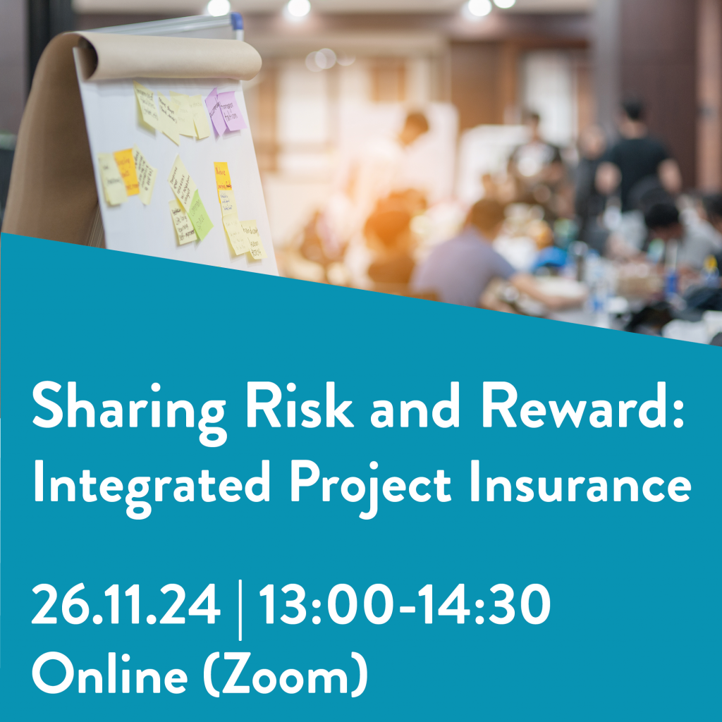 Sharing Risk and Reward: Integrated Project Insurance - Good Homes Alliance