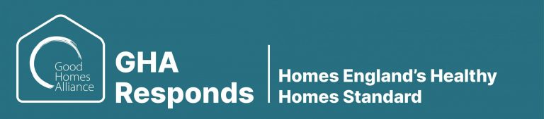 Good Homes Alliance response to Homes England’s Healthy Homes Standard ...